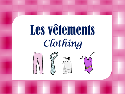 Les vetements | Teaching Resources