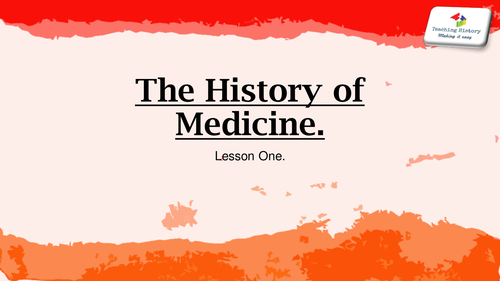 Introduction to the history of medicine | Teaching Resources