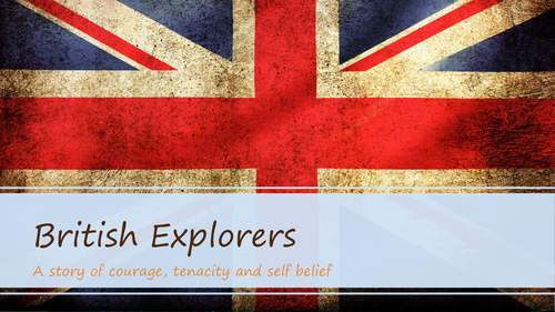 British Explorers Assembly | Teaching Resources
