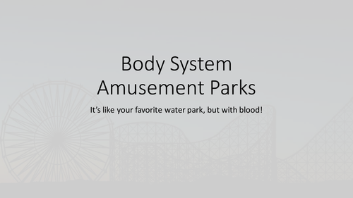Body System Amusement Parks | Teaching Resources