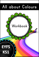 All about Colours Workbook for EYFS/KS1 | Teaching Resources