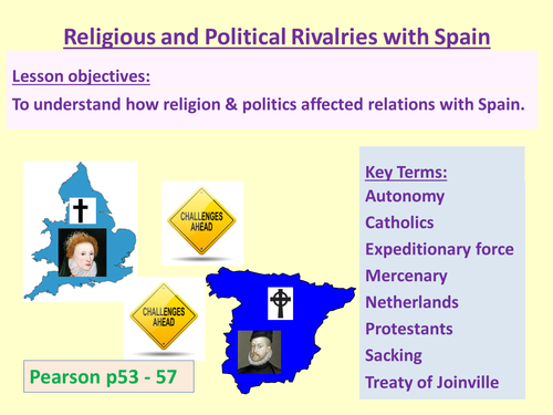 Elizabeth: Religious and Political Rivalries with Spain | Teaching ...