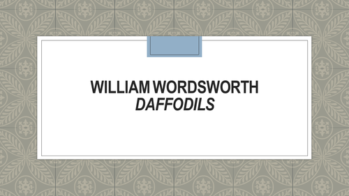 William Wordsworth's 'Daffodils' | Teaching Resources