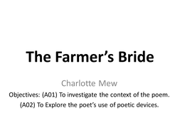 The Farmer's Bride Analysis lesson. GCSE English Literature. 1-9 ...
