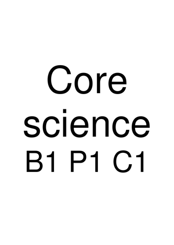 OCR B1,C1,P1 (Core Science) Revision Booklet | Teaching Resources