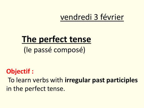 The perfect tense in French - verbs that are conjugated with avoir ...