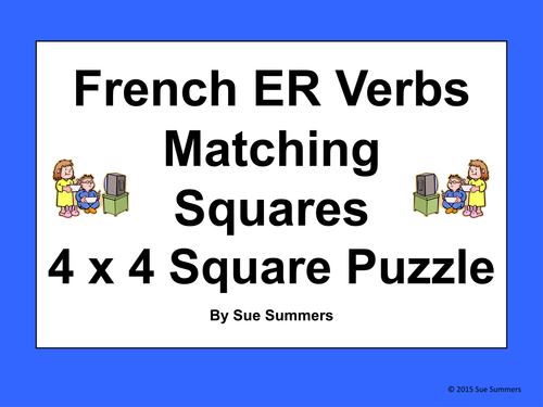 French ER Verb Infinitives 4 x 4 Matching Squares Puzzle | Teaching ...