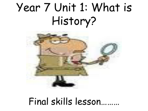 Year 7 History skills entire unit | Teaching Resources