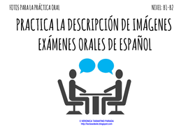 Photo description practice for Spanish oral exams (intermediate and ...