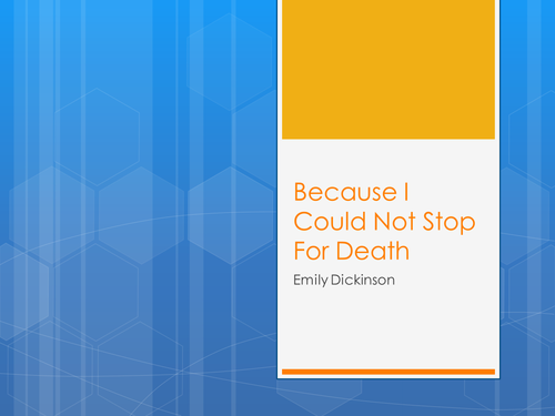 Because I Could Not Stop For Death - Poetry Analysis | Teaching Resources