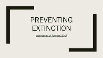 Preventing Extinction / Conservation | Teaching Resources