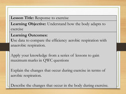 Key stage 3 science. Response to exercise. Aerobic and anaerobic ...