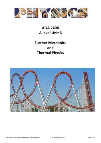 NEW AQA A Level 7408 Unit 6 Further Mechanics and Thermal Physics ...