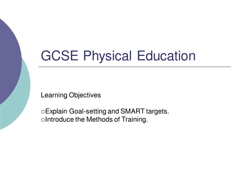 GCSE PE - Goal Setting & Methods of Training | Teaching Resources