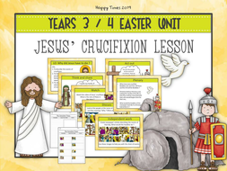 Year 3/ 4 EASTER Jesus Crucifixion Lesson | Teaching Resources