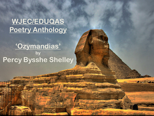 Mini Poetry Scheme - 'Ozymandias' - Percy Bysshe Shelley - WJEC/Eduqas ...