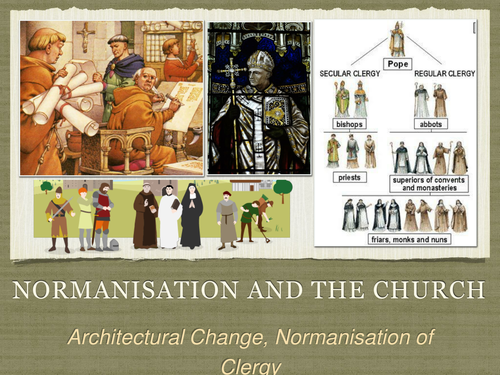 GCSE History Normanisation of the Church during King William's reign ...