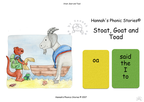 Stoat, Goat and Toad, Hannah's Phonics Story, oa sound | Teaching Resources