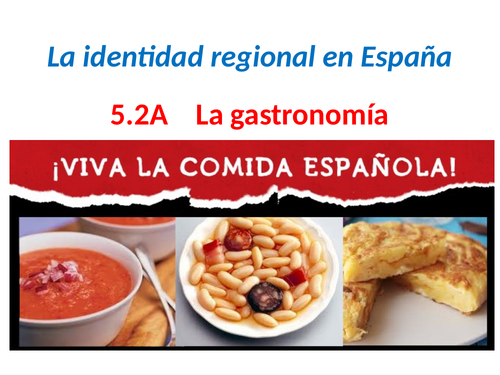 AQA A Level Spanish. La Gastronomia. 5.2.A | Teaching Resources