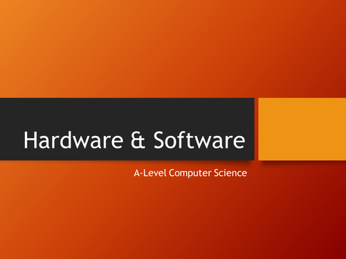 A Level Computer Science Hardware Vs Software Teaching Resources 