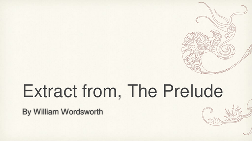 AQA Poetry: Extract from the Prelude by William Wordsworth | Teaching ...