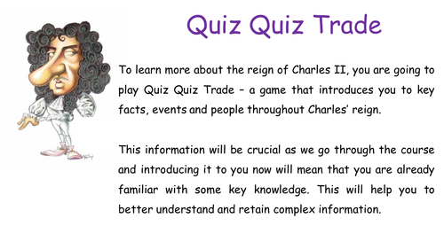 Quiz Quiz Trade - Introduction and Revision for KS5 Charles II ...
