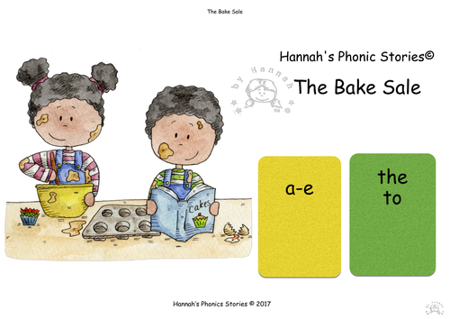 The Bake Sale, Hannah's Phonics Stories, Split digraph a-e sound ...
