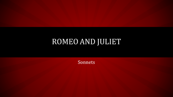 Romeo and Juliet - Sonnets in Act 1 scene 5 | Teaching Resources