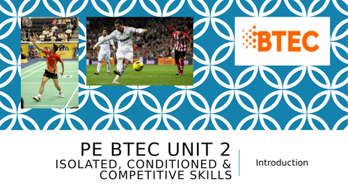 PE BTEC Level 2, Unit 2 - 1B.5 (Isolated), 2B.P5 (Conditioned) and 2B ...