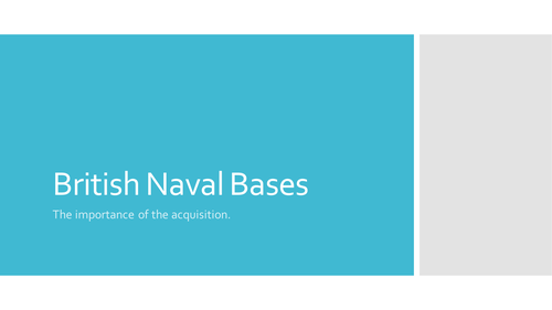 History of British Royal Navy Bases - EDEXCEL | Teaching Resources