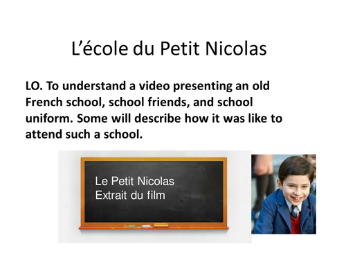 GCSE French School topic - Le Petit Nicolas | Teaching Resources