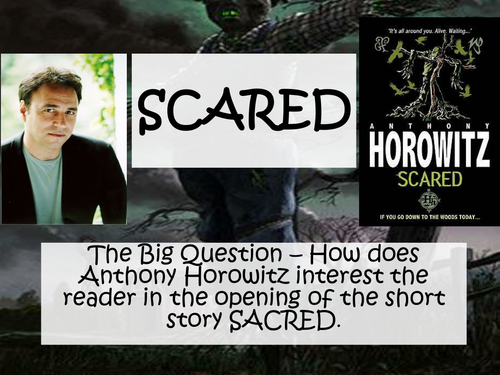 Scared- A Short Story by Anthony Horowitz | Teaching Resources