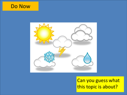Year 7 Geography, Weather. Lesson 1: Introduction to weather | Teaching ...