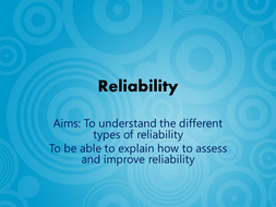 RELIABILITY - Psychology Research Methods Full Lesson - AQA (new spec ...