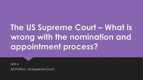 What is wrong with the Nomination and Appointment Process to the US ...
