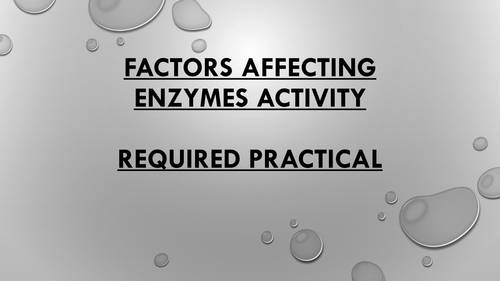 AQA B3 Factors affecting enzyme activity required practical | Teaching ...