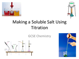 Making a Soluble Salt by Titration Edexcel 9-1 | Teaching Resources