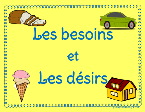 Les besoins et Les désirs | Teaching Resources