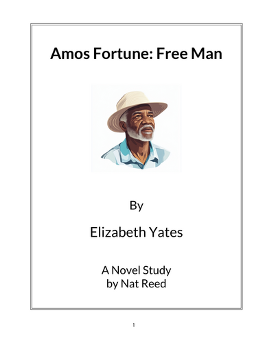 Amos Fortune: Free Man by Elizabeth Yates * (Lesson Plan) | Teaching ...