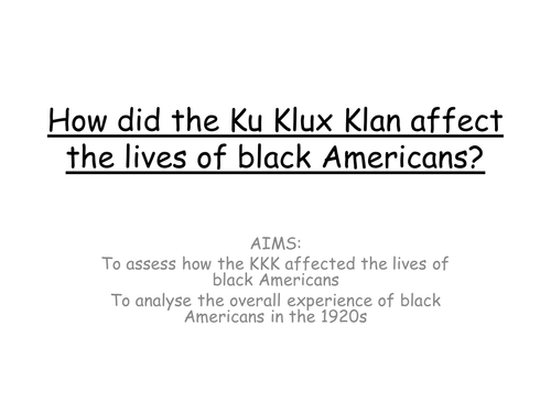 Ku Klux Klan and Black Americans | Teaching Resources