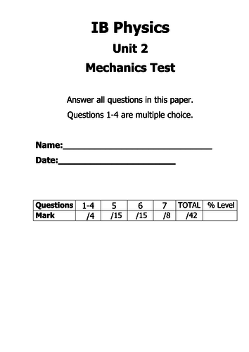 IB Physics Unit 2 (Mechanics/Kinematics) Test with Marking Scheme ...