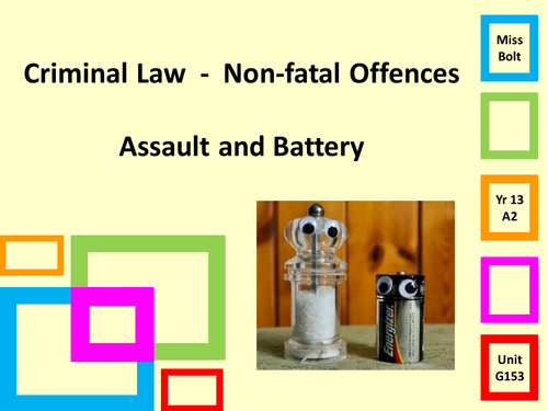 Non-fatal Offences - Assault and Battery | Teaching Resources