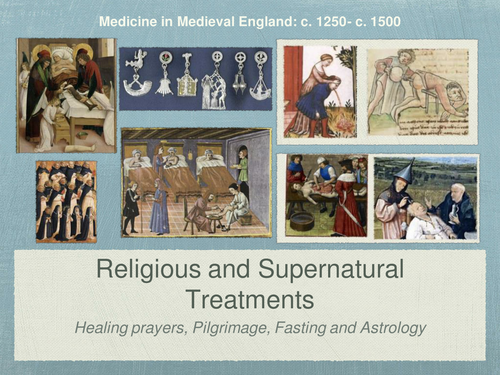 Edexcel GCSE History of Medicine. Middle Ages. Religious and ...