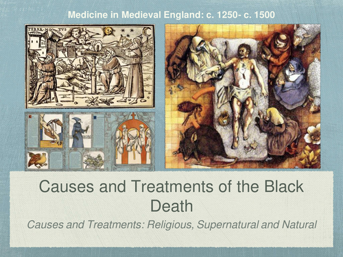 Edexcel GCSE History of Medicine. Middle Ages. Causes and treatments of ...