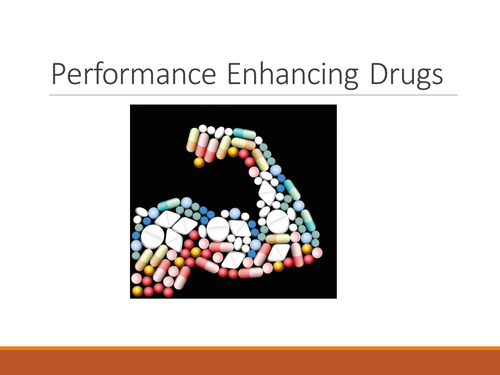 Edexcel 9-1. Performance Enhancing Drugs in Sport PowerPoint | Teaching ...