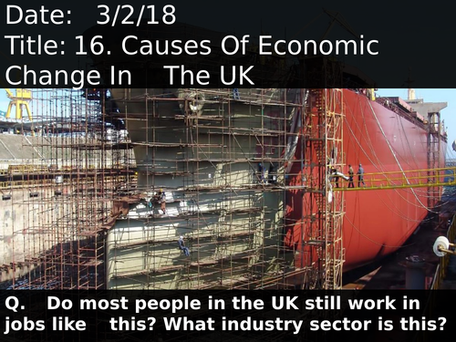 16. Causes Of Economic Change In The UK | Teaching Resources