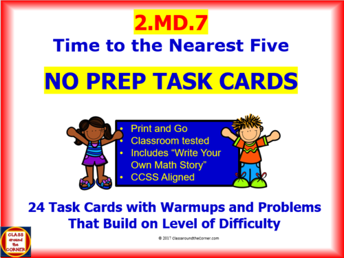 2.MD.7 Math NO PREP Task Cards— Time to Nearest Five Minutes, Using a.m ...