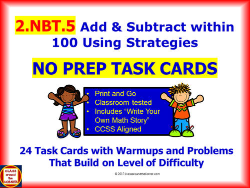 2.NBT.5 Math NO PREP Task Cards— Add & Subtract within 100 Using ...
