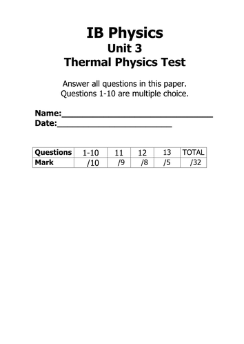 IB Unit 3 (Thermal Physics) Standard Level Test with Marking Scheme ...