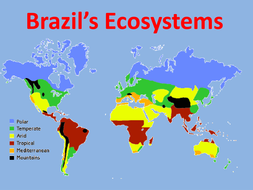 Brazil's Ecosystems | Teaching Resources